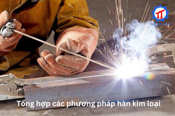 Metal Welding - Overview of Common Welding Methods